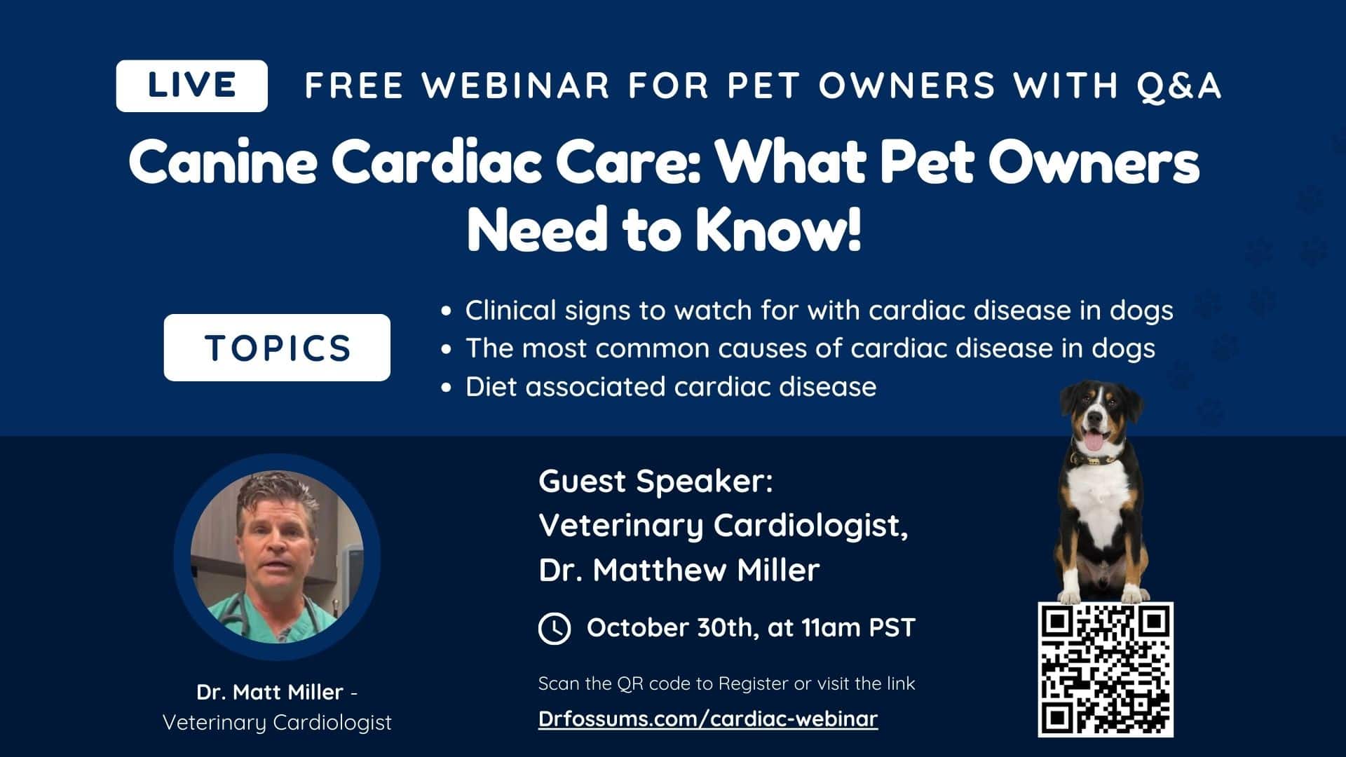 Canine Cardiac Care Webinar - Dr. Fossum's Pet Care